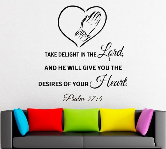 Psalm 37:4 Wall decal Inspirational Quote Inspirational Wall | Etsy