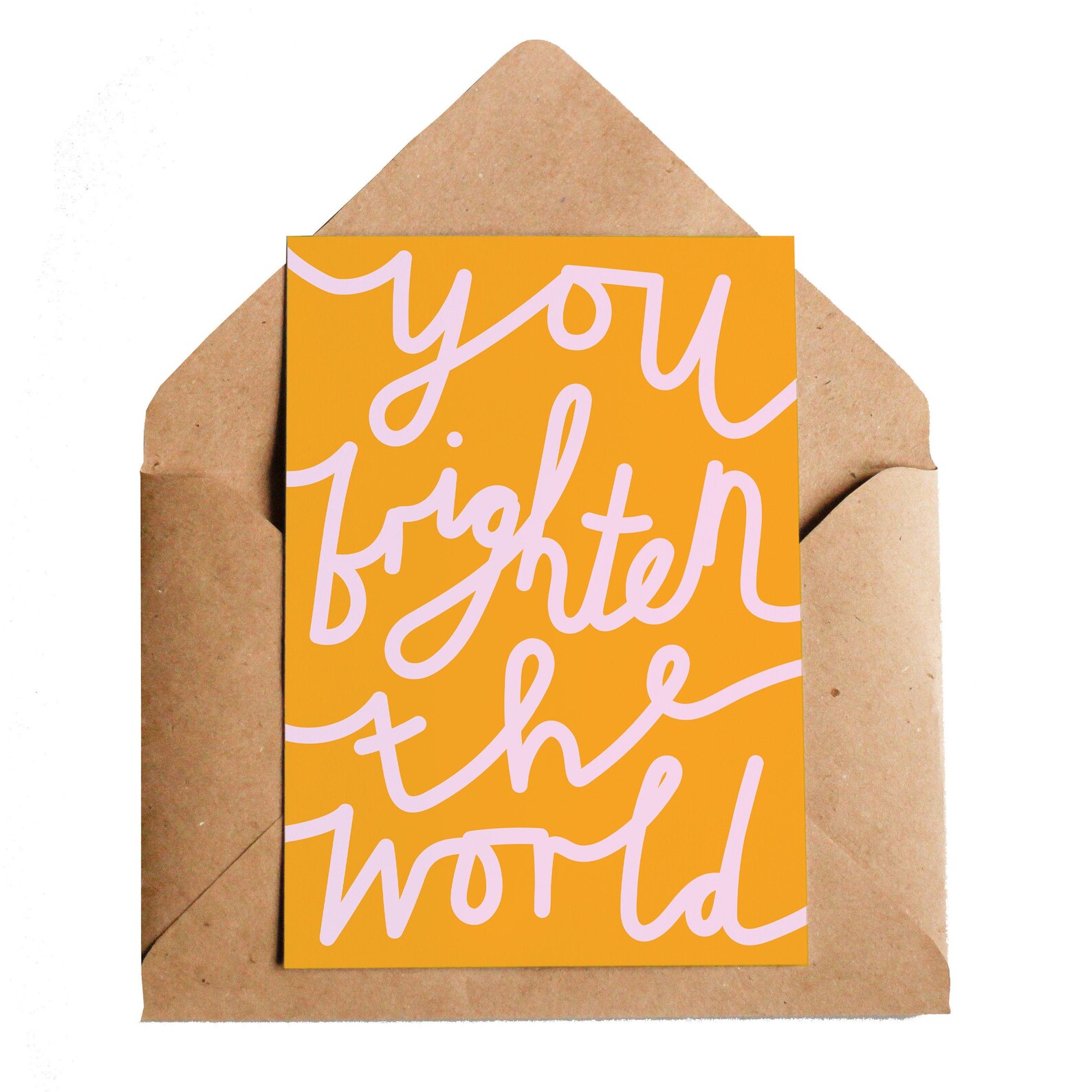 You Brighten the World Card A6 Handwriting Positivity - Etsy