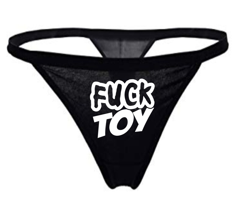 Fuck Toy Thong G String Panties Underwear Undies Lingerie Etsy