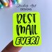 Best Mail Ever Stickers Happy Mail Stickers Small Business - Etsy