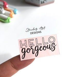Hello Gorgeous Stickers, Small Business Stickers, Business Stickers ...