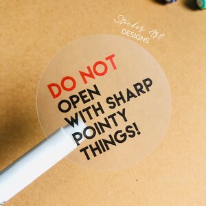 30 Do Not Open With Sharp Pointy Things Stickers, Fragile Stickers ...