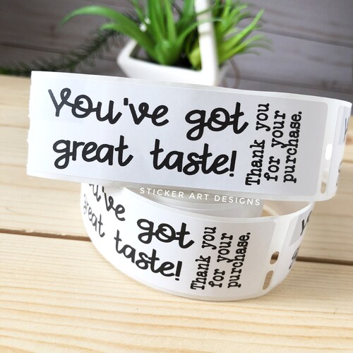 You've Got Great Taste Stickers 100/200/300 Packaging | Etsy