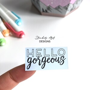 Hello Gorgeous Stickers, Small Business Stickers, Business Stickers ...