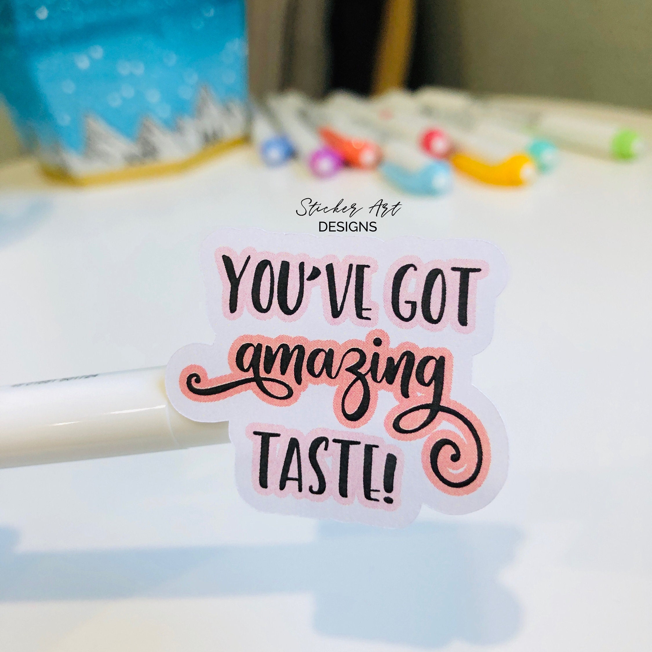 You've Got AMAZING TASTE Stickers Happy Mail Labels - Etsy