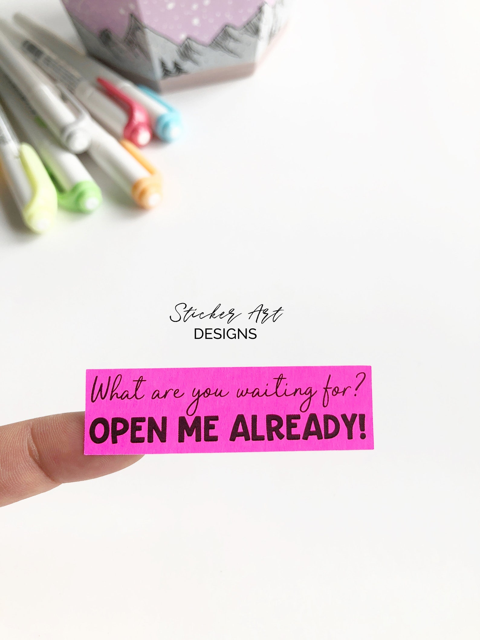 Open Me Already Stickers Business Stickers Funny Happy Mail | Etsy