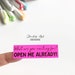 Open Me Already Stickers, Business Stickers, Funny Happy Mail Stickers ...