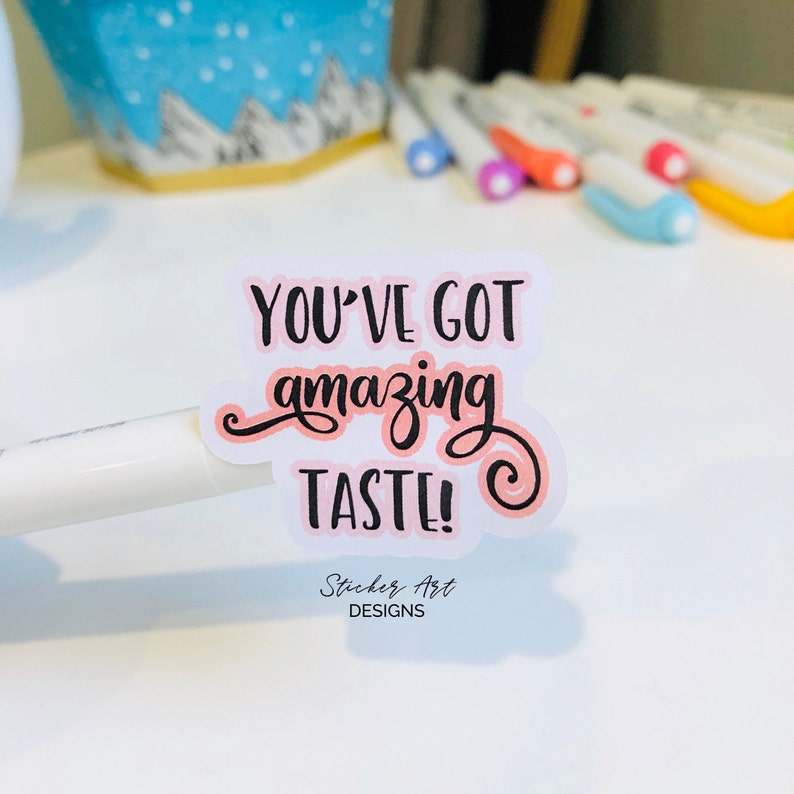 You've Got AMAZING TASTE Stickers Happy Mail Labels - Etsy