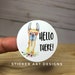 30 HELLO THERE Sticker, Llama Stickers, Alpaca Stickers, Small Business ...