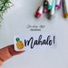 37 Pineapple MAHALO Stickers, Happy Mail Stickers, Pineapple, Packaging ...