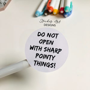 30 Do Not Use Sharp Objects to Open Stickers, Packaging Stickers ...