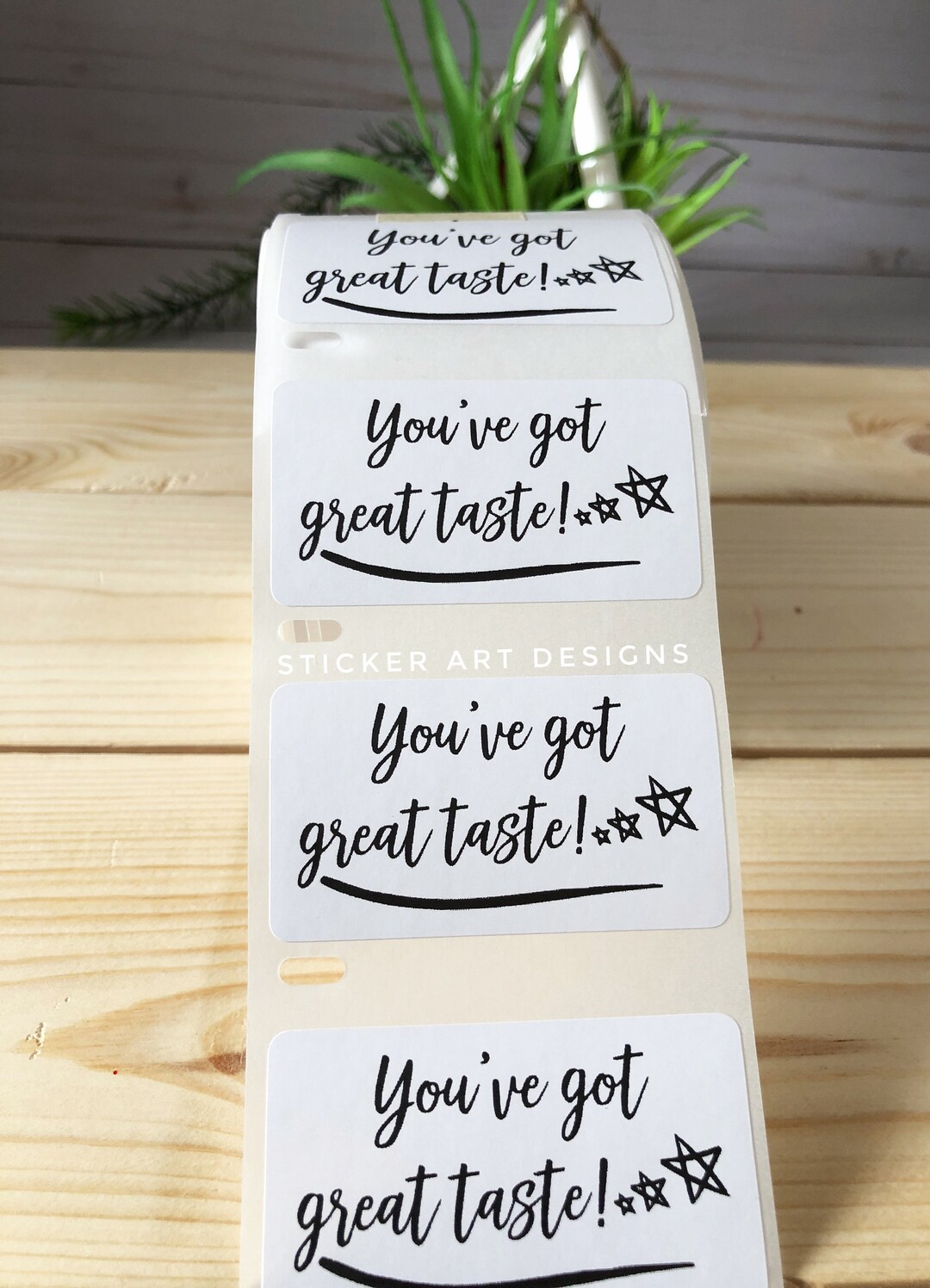 You've Got Great Taste Stickers, 100/200/300 Packaging Stickers, Custom ...
