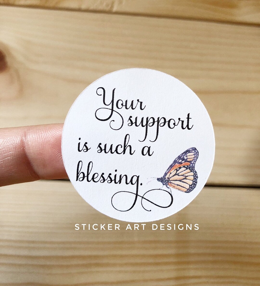 30 Butterfly Stickers, Packaging Stickers, Your Support is Such a ...