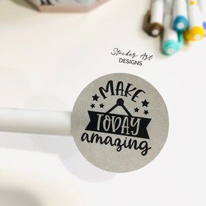30 Journal Sticker Set, Make Today Amazing Stickers, Packaging Stickers ...