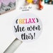 16 Relax She Won This Stickers, Happy Mail Labels, Packaging Stickers ...