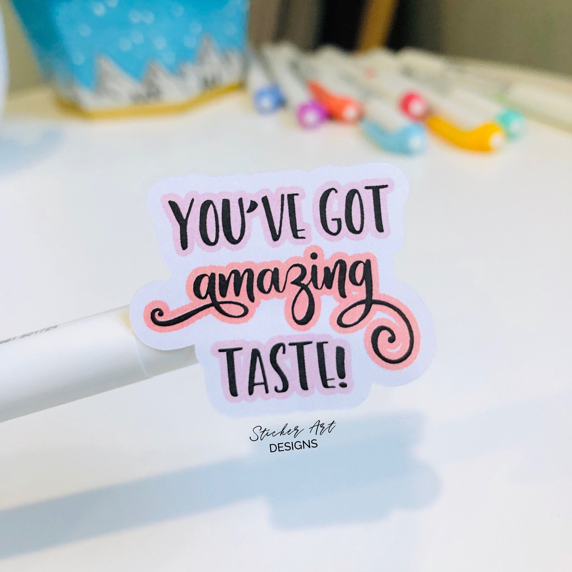 You've Got AMAZING TASTE Stickers Happy Mail Labels | Etsy