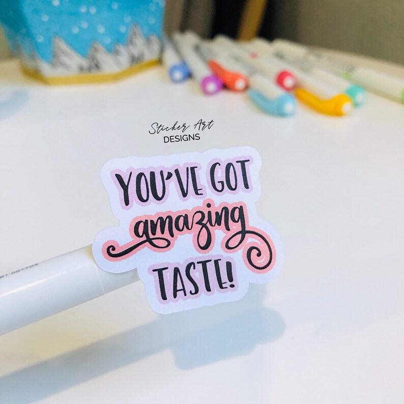 You've Got AMAZING TASTE Stickers Happy Mail Labels - Etsy