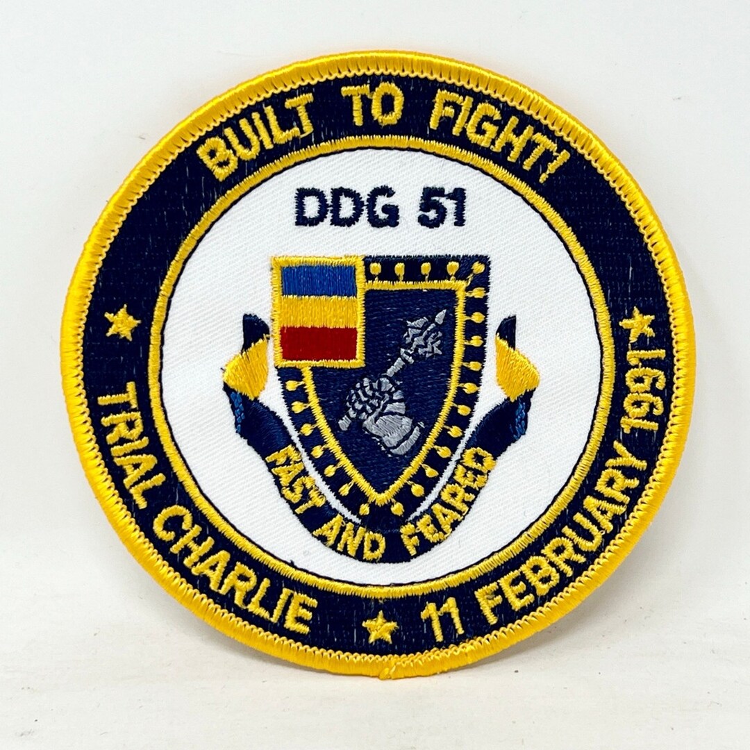 US Navy Arleigh Burke Class DDG 51 "trial Charlie" Patch - 11 February ...