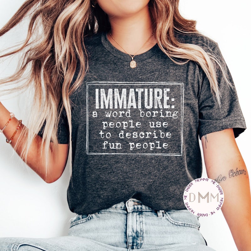 Immature Women Quote - Etsy