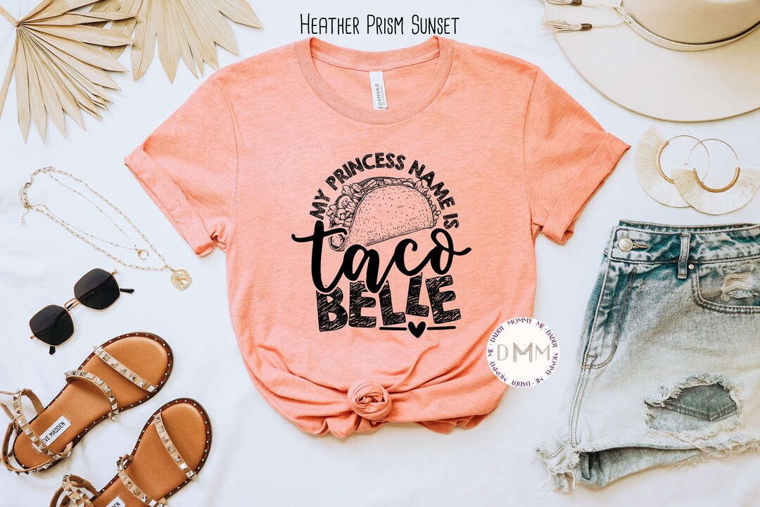 My Princess Name is Taco Belle Shirt, Funny Tacos Shirt, Cinco De Mayo ...