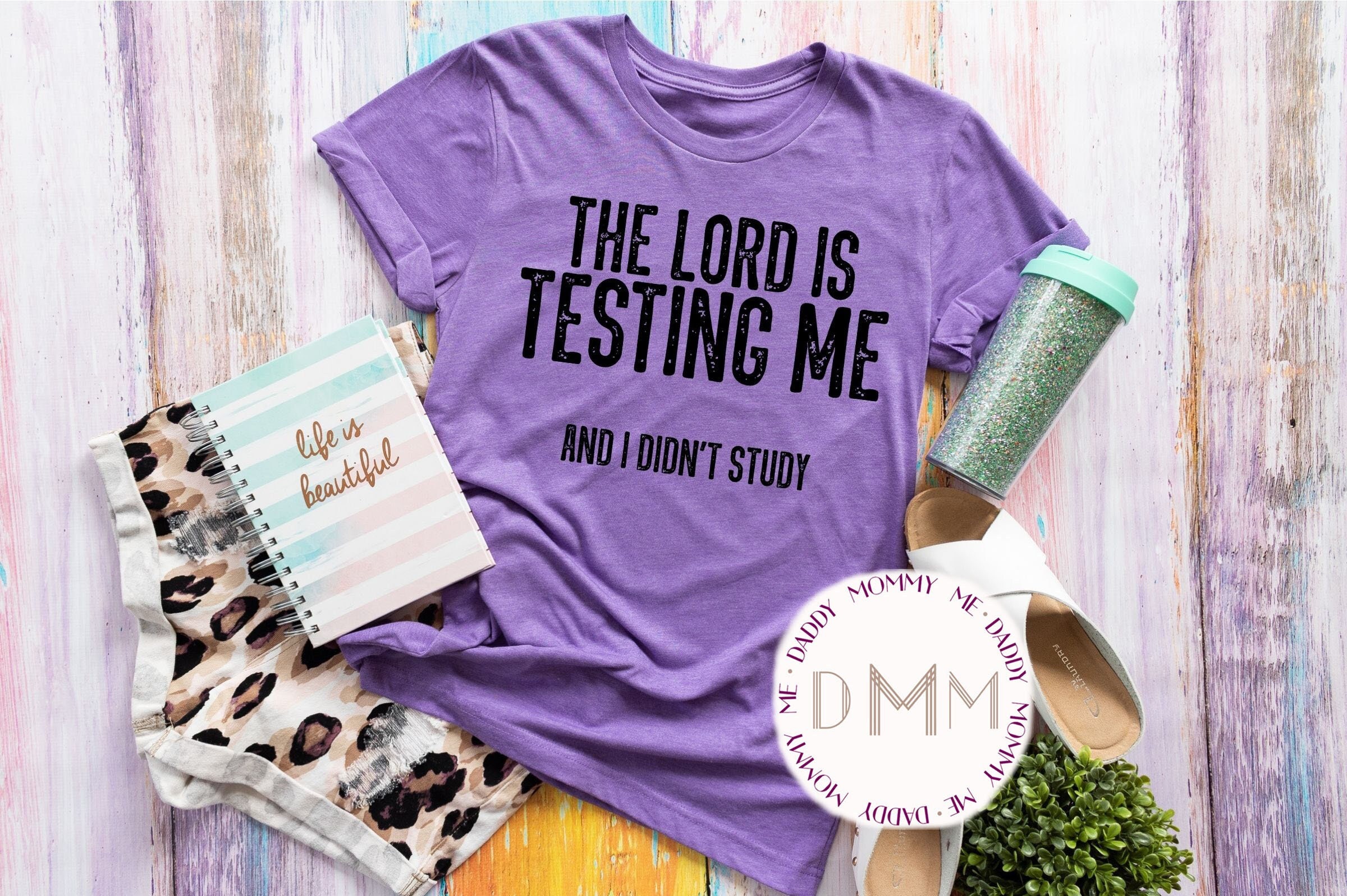 The Lord is Testing Me and I Didn't Study Shirt Funny - Etsy