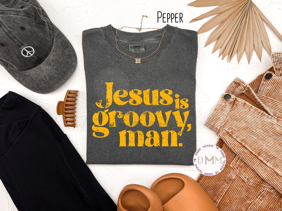 Comfort Colors® Shirt, Jesus is Groovy Man Shirt, Christian Shirt ...