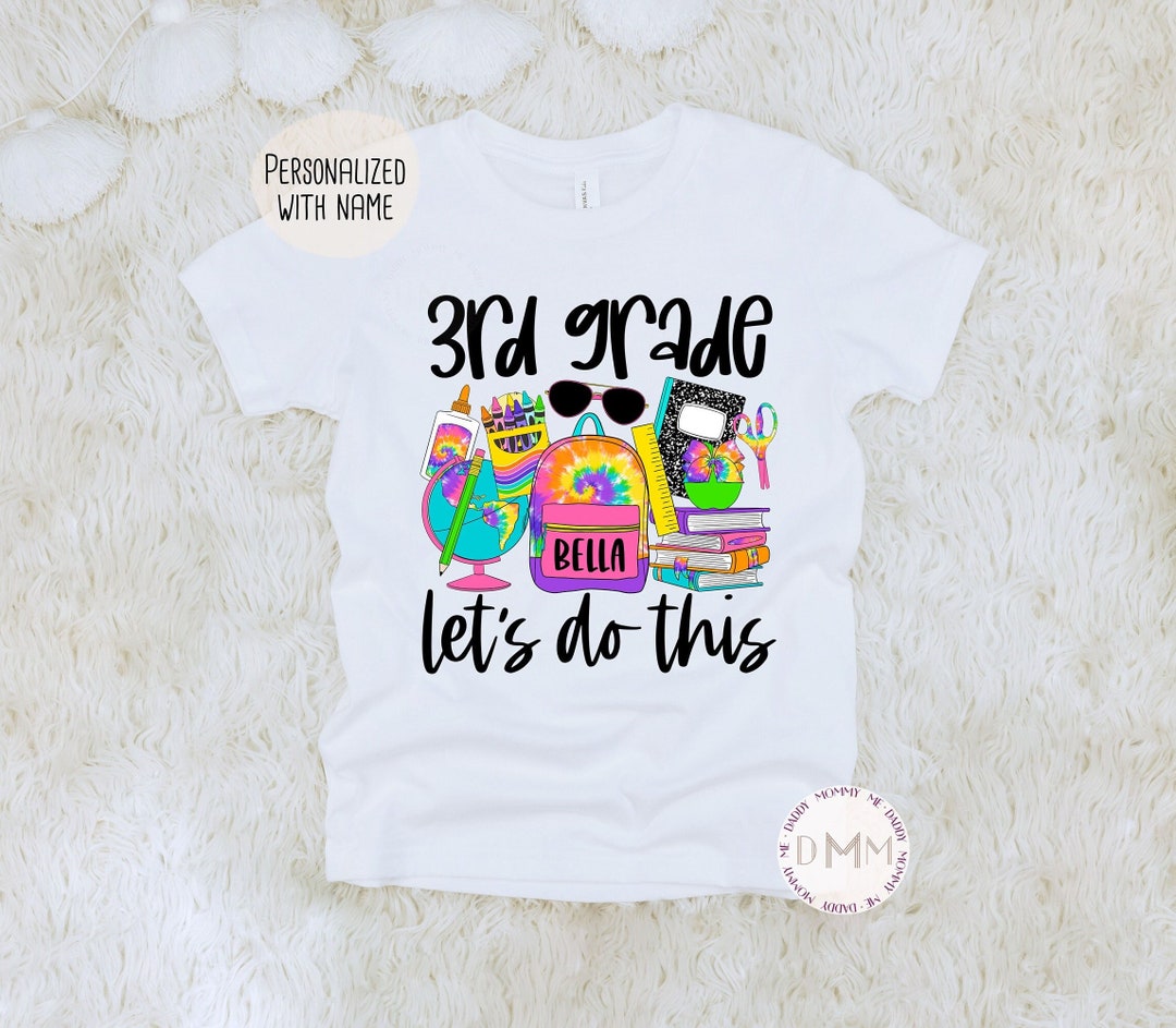 3rd Grade Let's Do This Shirt, Back to School Shirt, First Day of ...