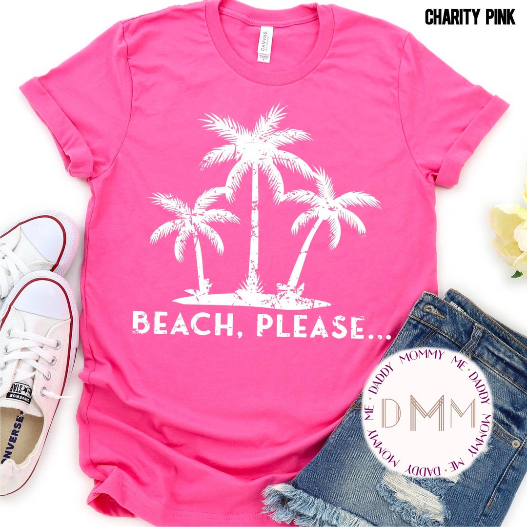 Beach Please Shirt, Summer Shirt, Funny Beach Shirt, Vacation Shirt ...