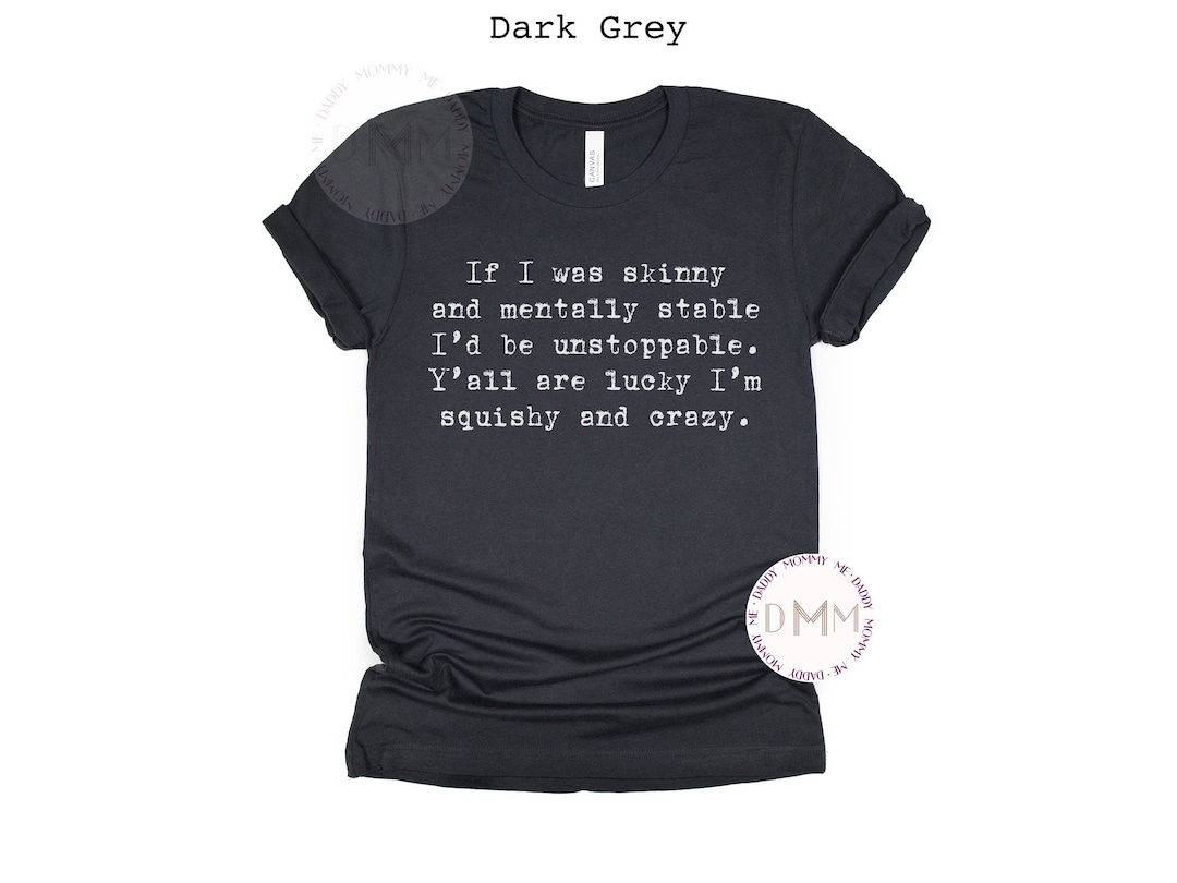 If I Was Skinny and Mentally Stable I'd Be Unstoppable Y'all Are Lucky ...