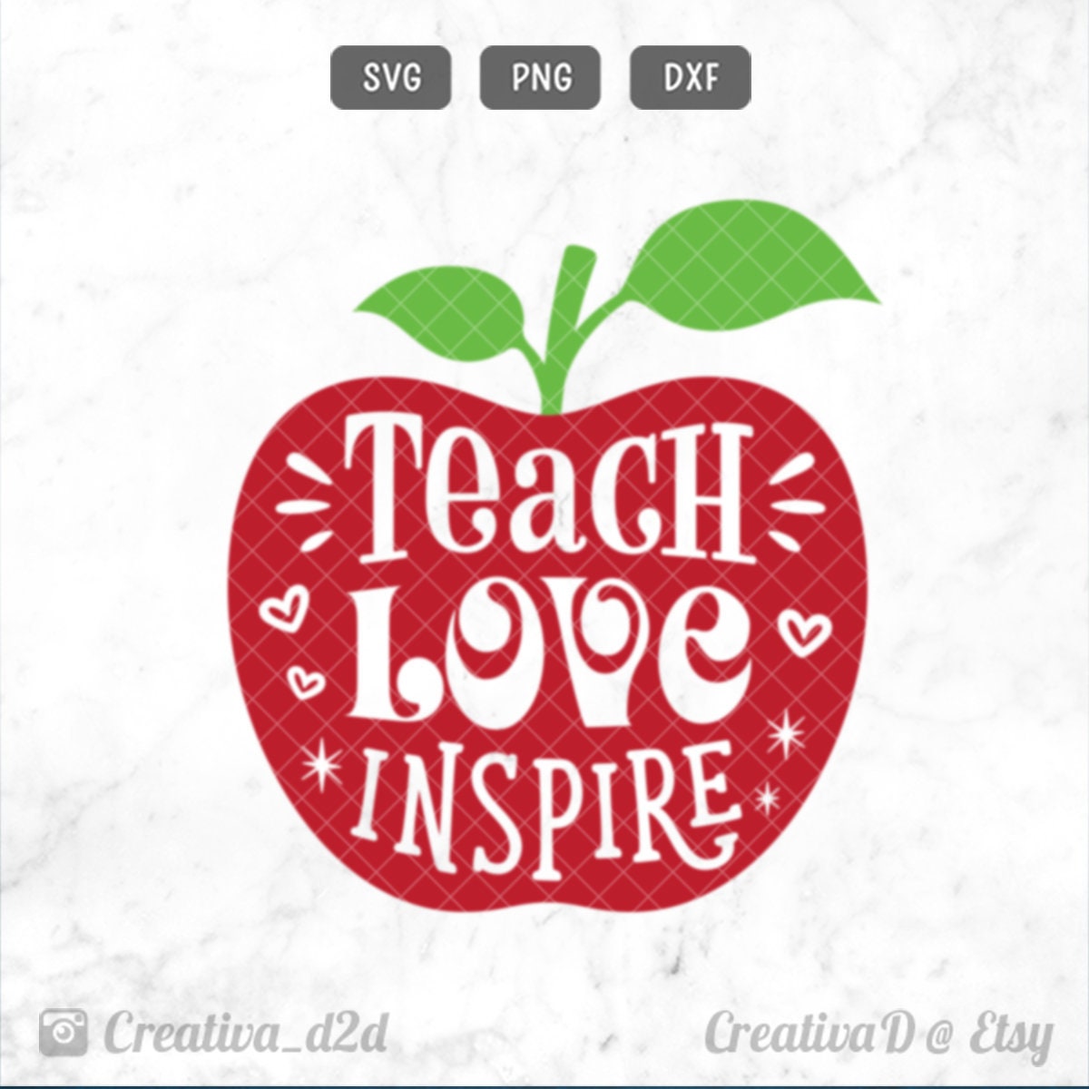 Teach Love Inspire SVG Teacher Svg PNG DXF Back to School Svg Teacher ...