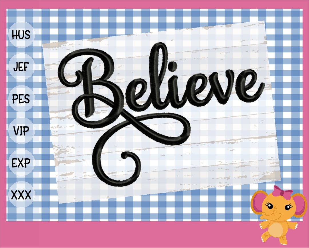 Believe Machine Embroidery Designs Digital File - Machine Embroidery ...