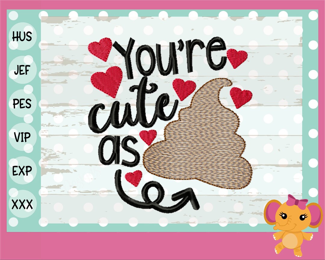 Toilet Paper Saying You're Cute as Crap Shit Poop Machine Embroidery ...