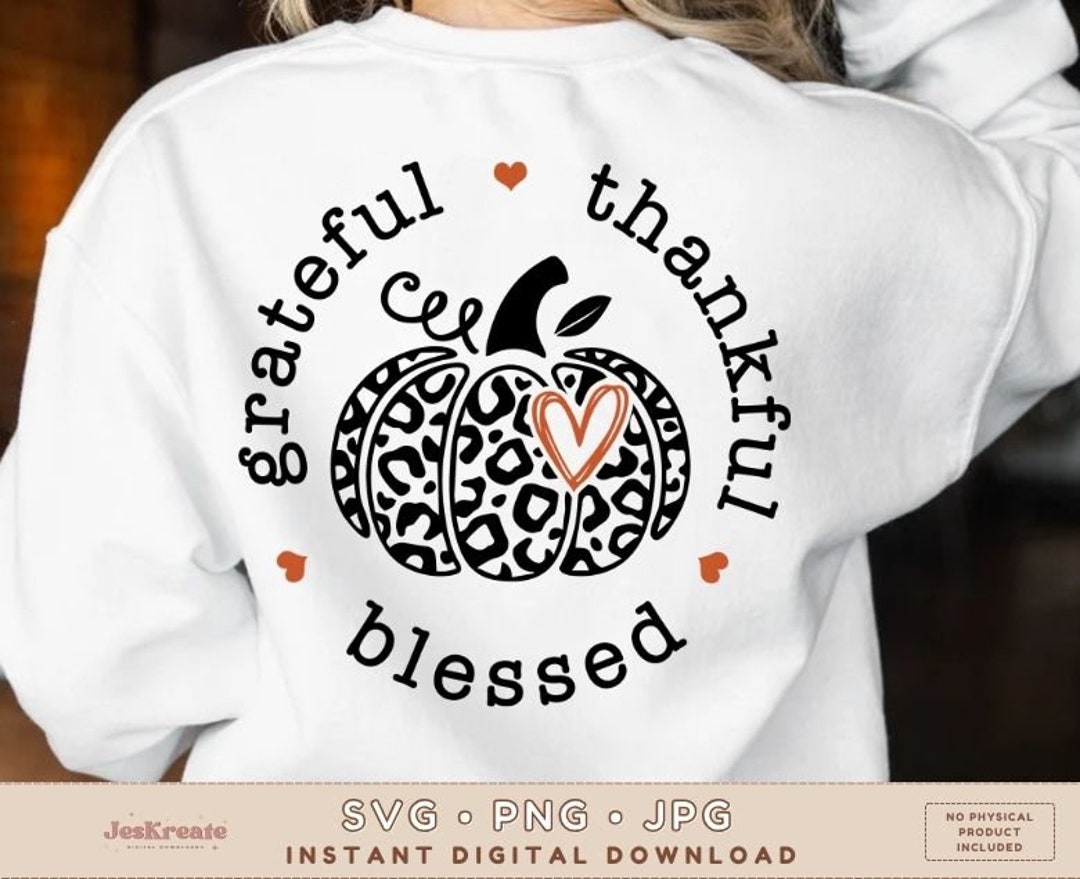 Grateful Thankful Blessed Halloween SVG PNG JPG | Leopard Pumpkin Svg ...