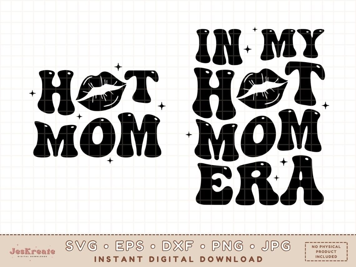 In My Hot Mom Era SVG PNG JPG Hot Mom Svg Mom Life Svg Mama Svg ...