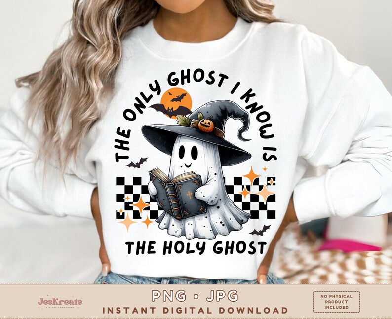 The Only Ghost I Know is the Holy Ghost Png Jpg | Halloween Png ...
