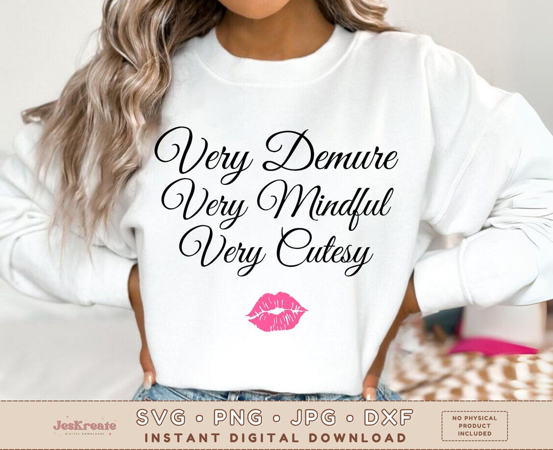 Very Demure Svg Dxf Png Jpg | Coquette Trendy Demure and Mindful Png ...