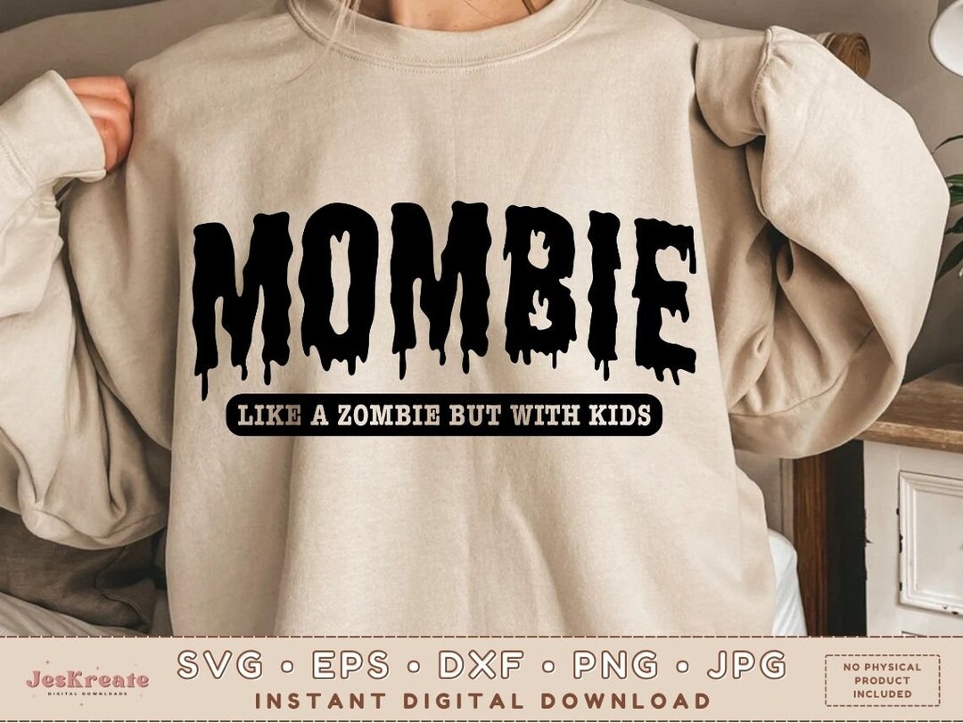Mombie Mom Halloween SVG PNG JPG | Funny Halloween Svg | Mom Life Svg ...