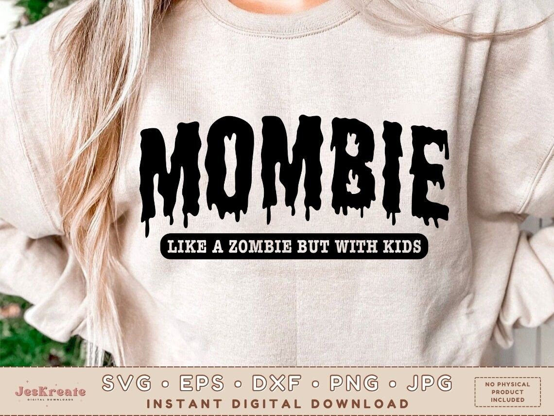 Mombie Mom Halloween SVG PNG JPG | Funny Halloween Svg | Mom Life Svg ...