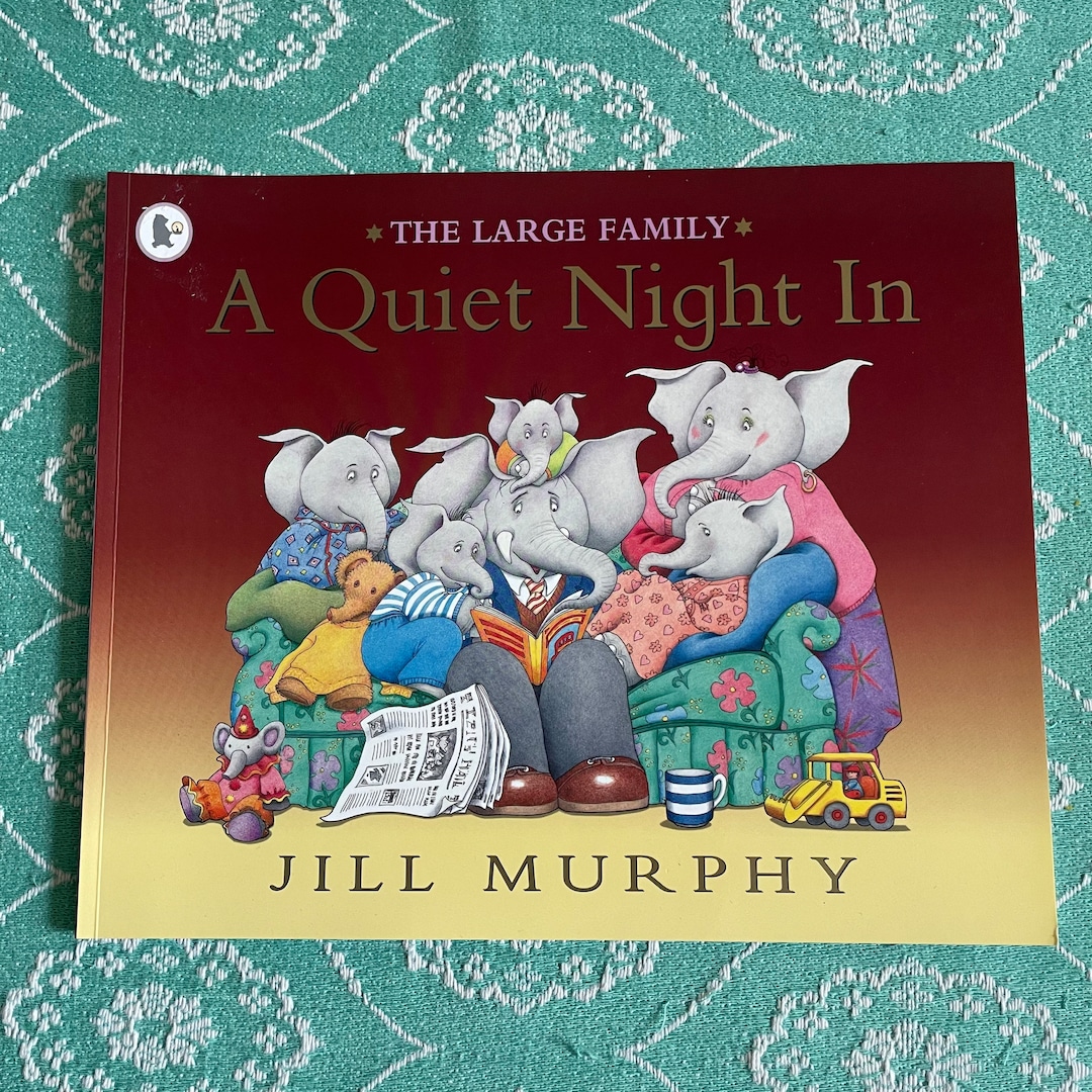 A Quiet Night In. the Large Family. Elephants. Jill Murphy. Elephants ...