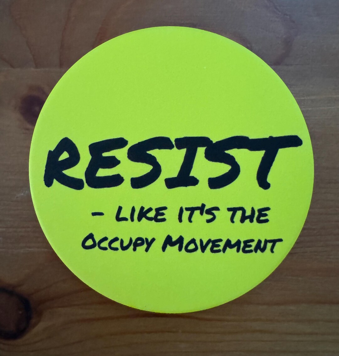 NEW Resistance Buttons 3 RESIST Like Its the Occupy Movement Pinback ...