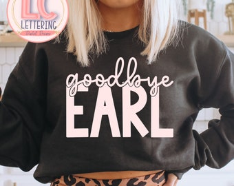 Goodbye Earl Svg - Etsy