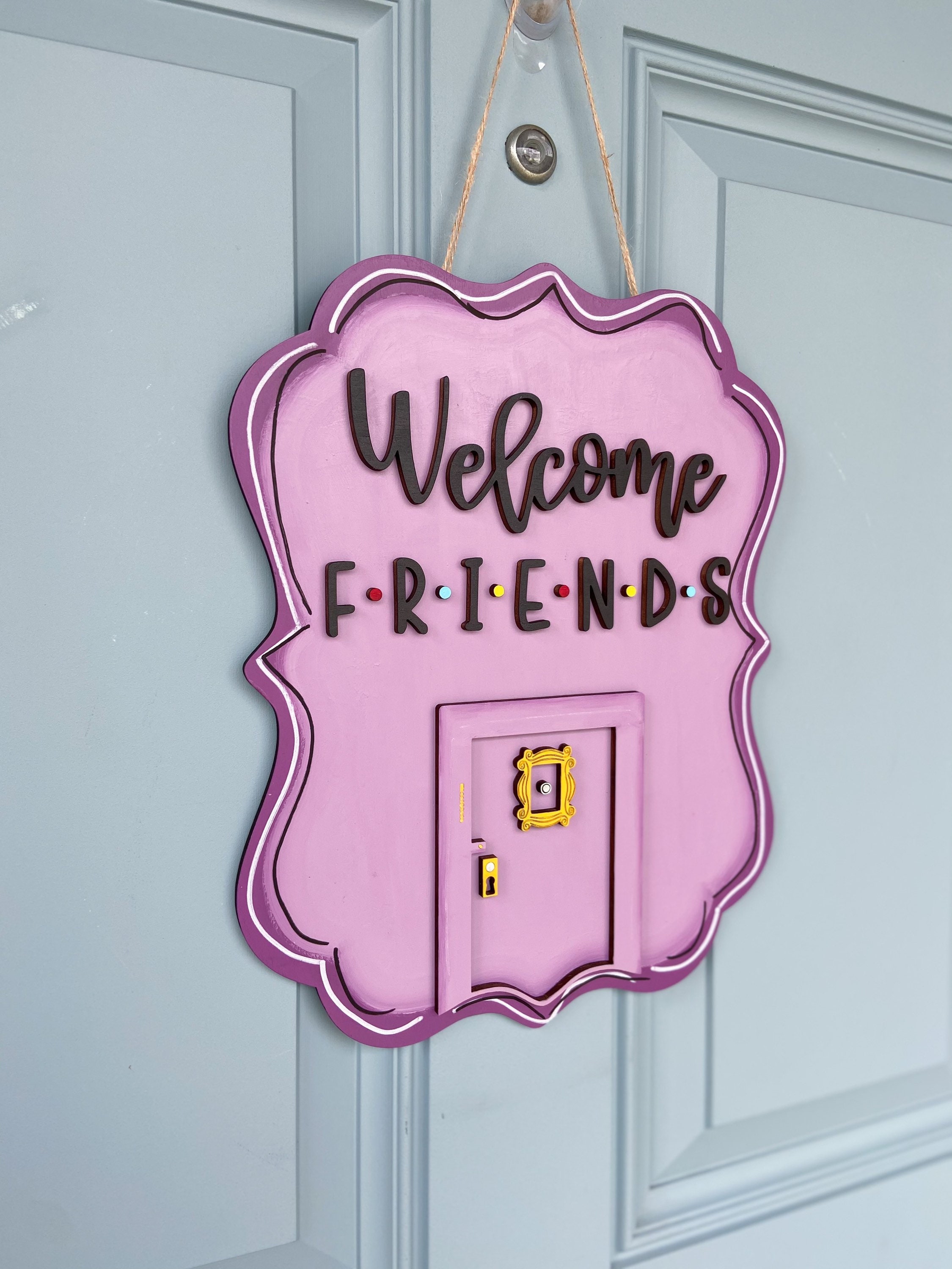 Welcome FRIENDS Door Hanger Friends Themed Sign | Etsy