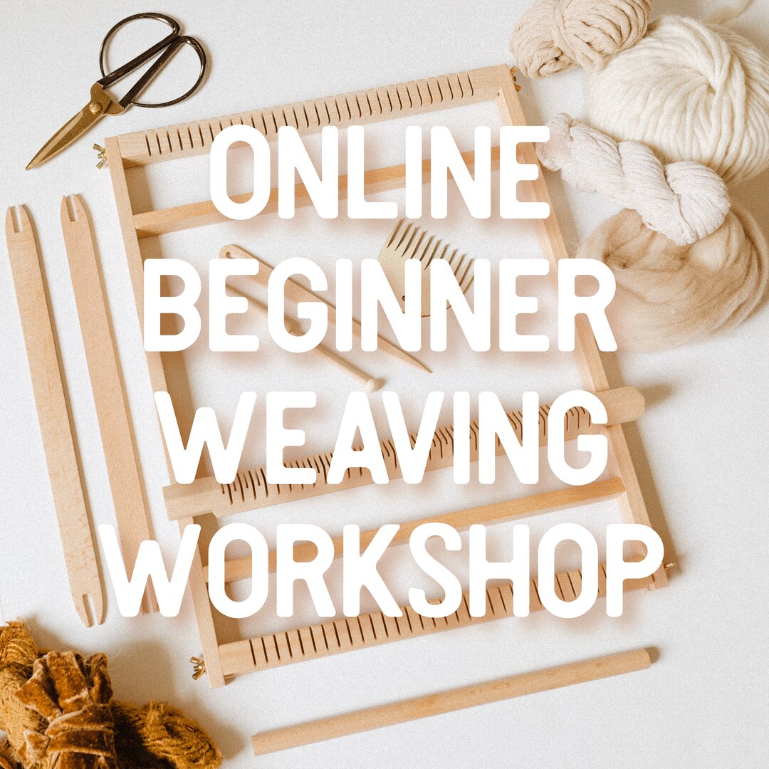 Beginner Weaving Workshop - Etsy