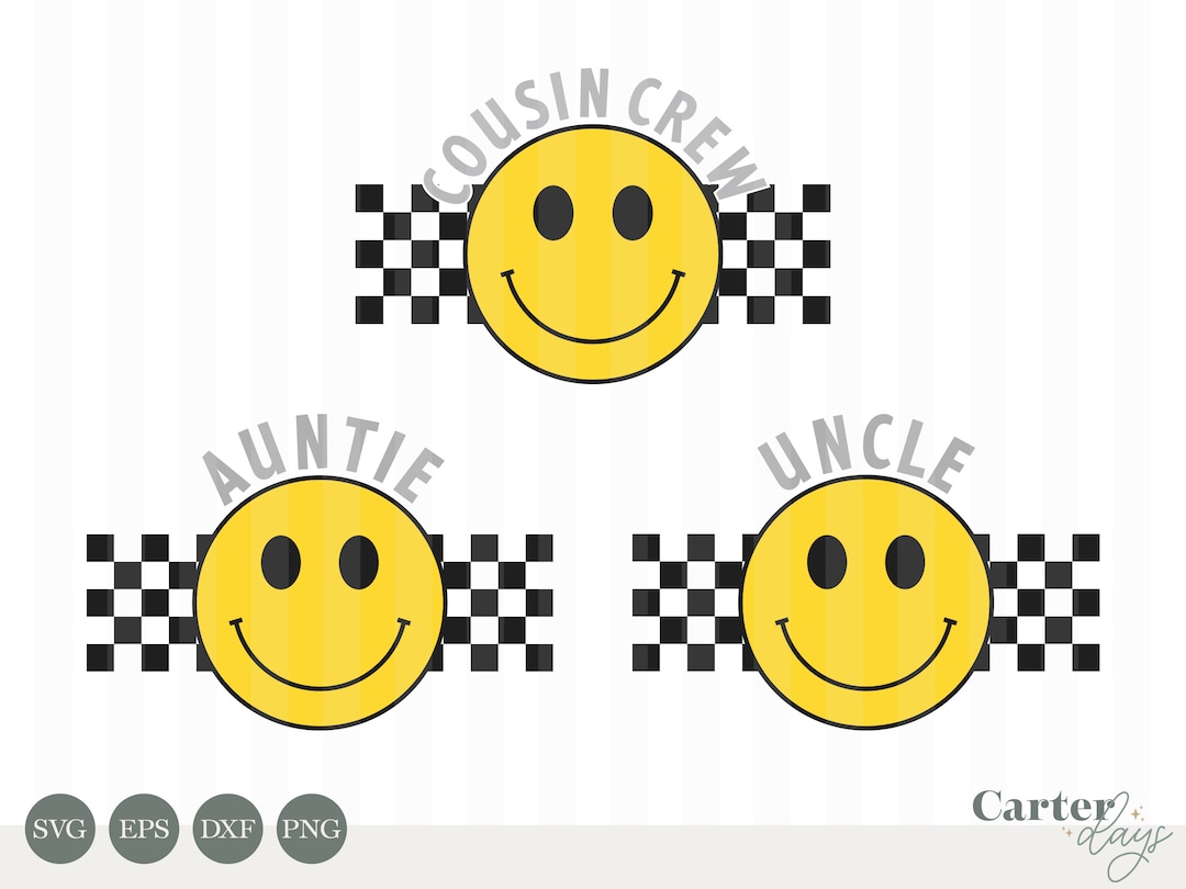 Cousin Crew Auntie Uncle Smiley Face on Checkers Bundle / Svg, Eps, Dxf ...