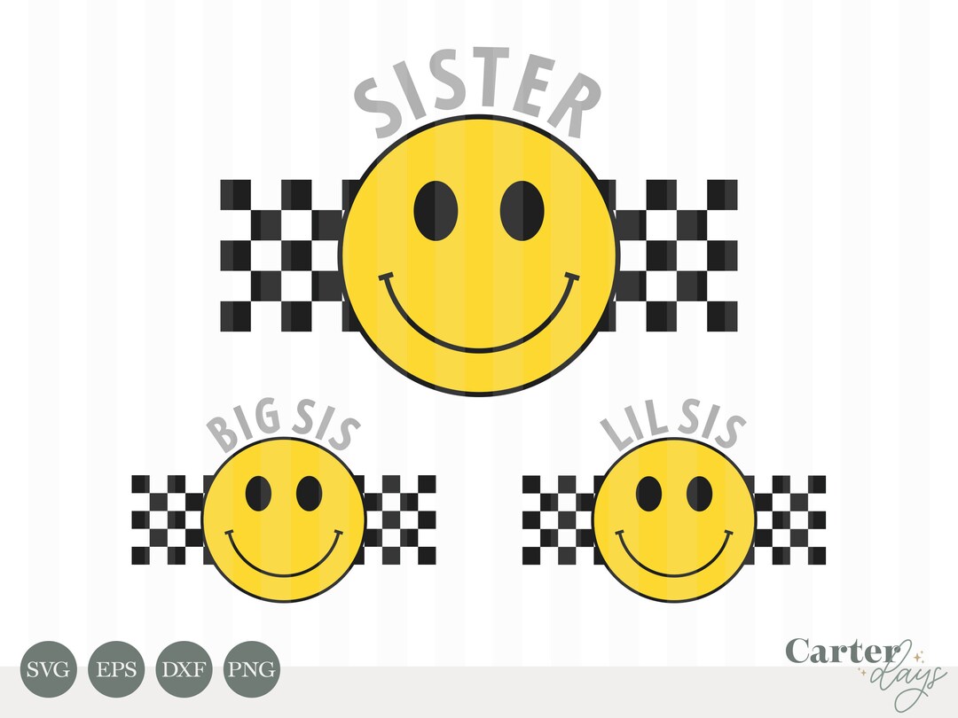 Sister Smiley Face on Checkers Bundle / Svg, Eps, Dxf & Png / Happy ...