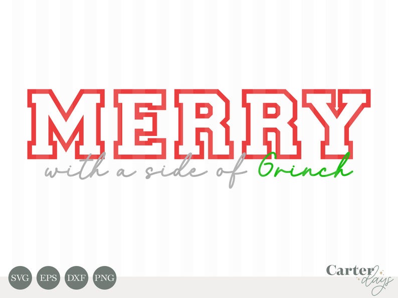 Merry With a Side of Grinch / Svg, Eps, Dxf & Png / Christmas / Retro ...