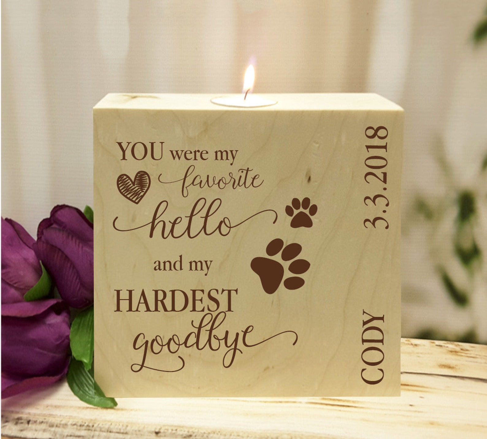You Were My Favorite Hello and My Hardest Goodbye Memorial Pet Candle ...