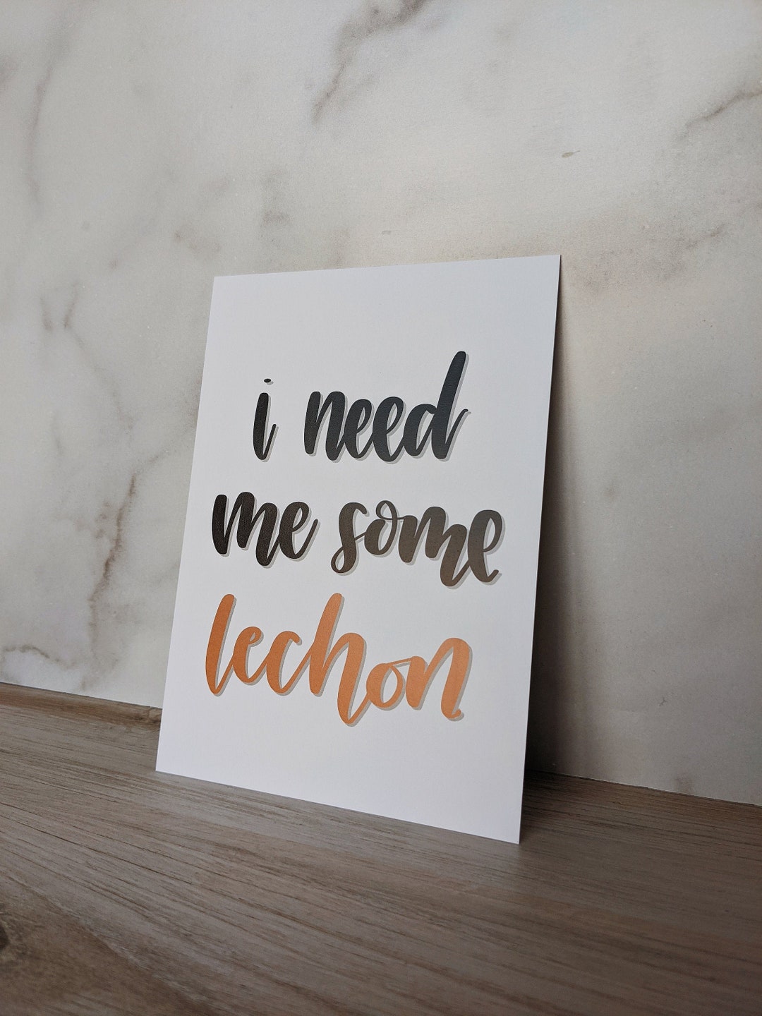 I Need Me Some Lechon, Filipino Tagalog Foodie Art Print, Calligraphy ...