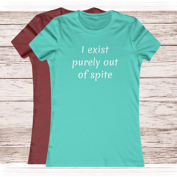 I Exist Out of Spite - Etsy