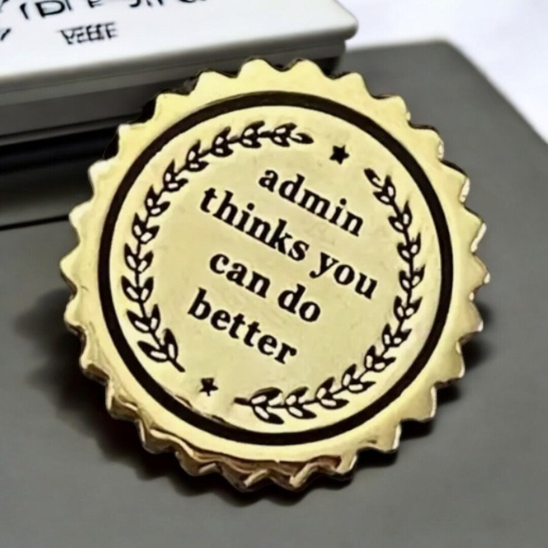 Funny "admin Thinks You Can Do Better" Gold Medal Pin: Office Gag Gift ...
